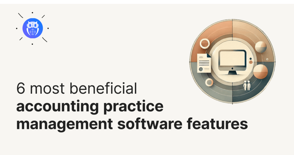 6 Most Beneficial Practice Management Software Features - Accounting Practice Management ...